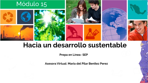 Hacia un desarrollo sustentable. | Genially