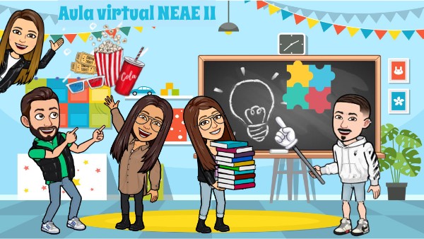 AULA VIRTUAL NEAE II. EXPOSICIÓN | Genially