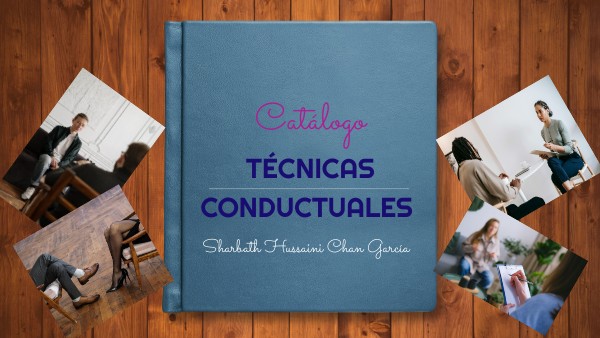 Catálogo. Técnicas Conductuales | Genially