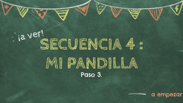 Secuencia 4 : Paso 3