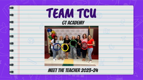 Team TCU-Meet the Teacher | Genially