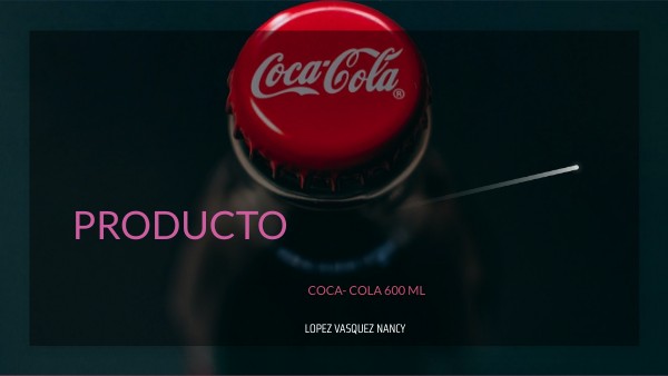 PRODUCTO COCA COLA | Genially