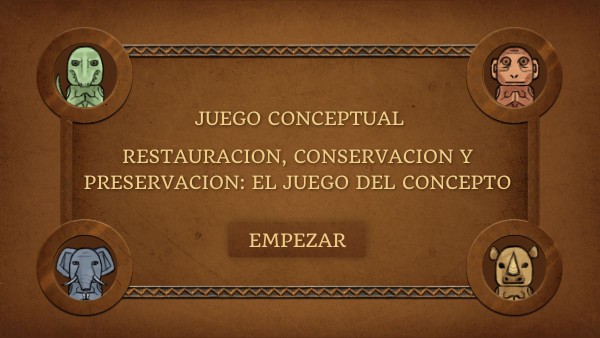 JUEGO CON RELACION A LA CONSERVACION, RESTAURACION Y PRESERVACION