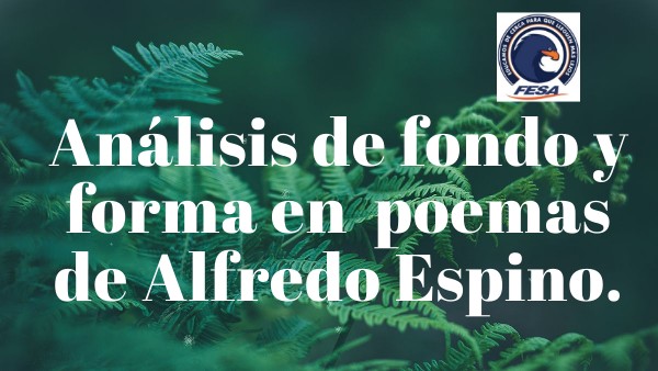 ANÁLISIS DE ELEMENTOS DE LA ESTRUCTURA DE FONDO Y FORMA DEL POEMA ...