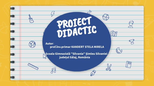 PROIECT DIDACTIC DIGITAL | Genially