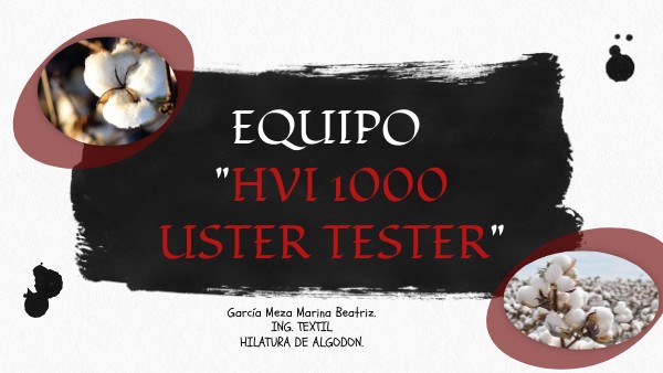 Maquina HVI 1000 USTER TESTER | Genially
