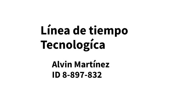 Línea de avance tecnológico | Genially