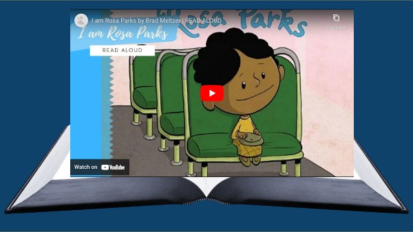 Read Aloud: I am Rosa Parks
