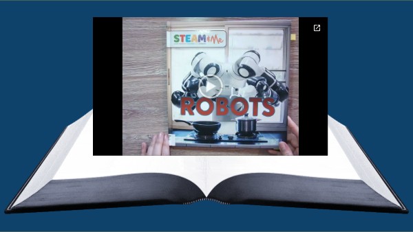 Read Aloud: STEAM Robots, part 3 | Genially