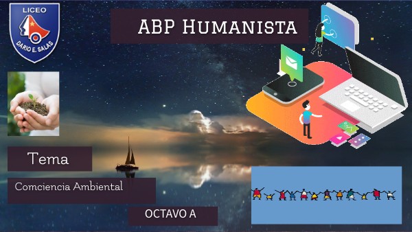 Presentación ABP Humanista 8vo A | Genially