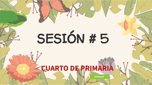 SESION 5 - CUARTO DE PRIMARIA