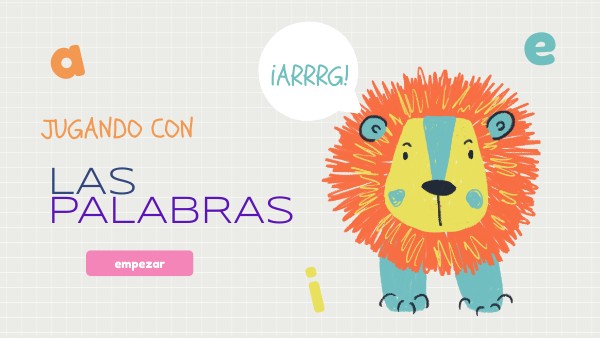 JUGANDO CON LAS PALABRAS | Genially