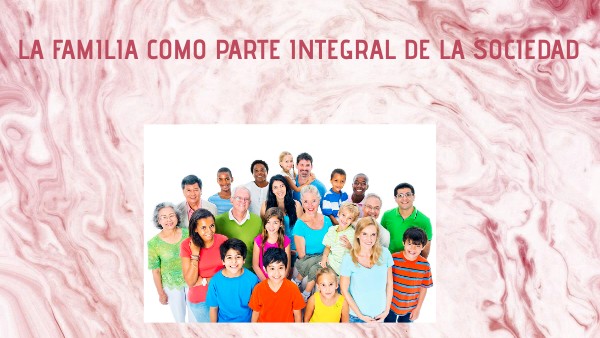 LA FAMILIA Y COMUNIDAD. | Genially