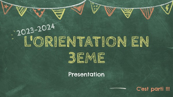 Orientation en 3ème chaussy | Genially