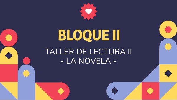 LECTURA II BLOQUE II | Genially
