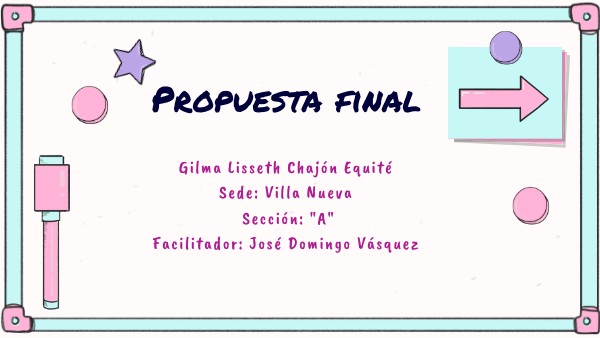 PROPUESTA FINAL | Genially