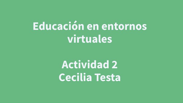 ACTIVIDAD N° 2 TESTA CECILIA | Genially