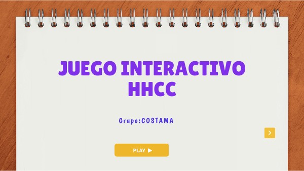 JUEGO INTERACTIVO DE HHCC | Genially