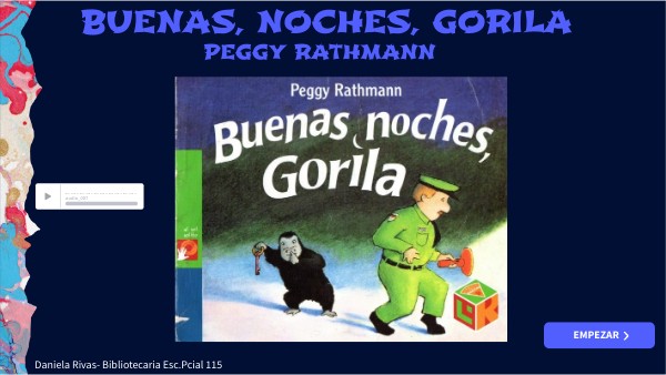 CUENTO: BUENAS, NOCHES, GORILA | Genially