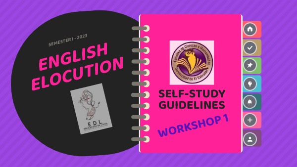 Elocución-W1-Self-Study Guidelines | Genially
