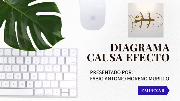 DIAGRAMA CAUSA EFECTO | Genially