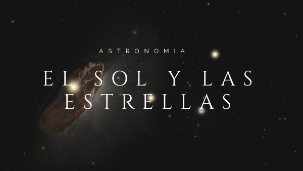EL SOL Y LAS ESTRELLAS | Genially