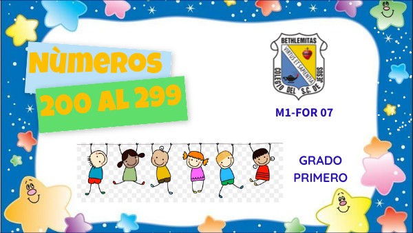 2023 - 2024 Números del 200 al 299, escritura, descomposición, sumas
