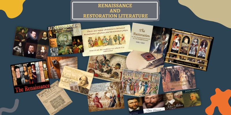 Renaissance and Restoration Literature
