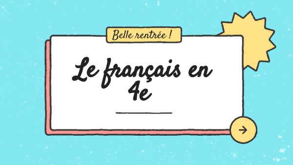 RENTRÉE 4E | Genially