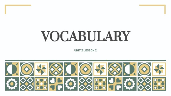 Vocabulary u2l2 | Genially