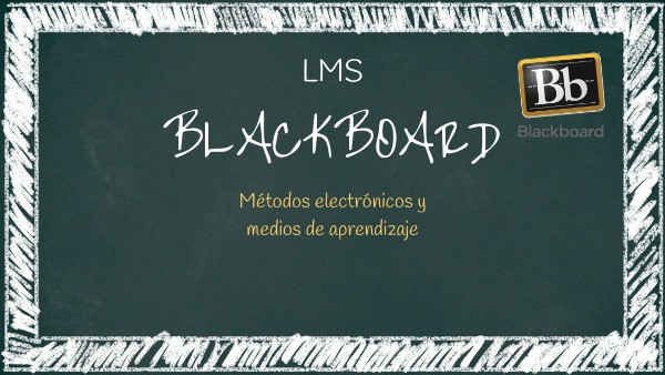 PRESENTACIÓN BLACKBOARD | Genially