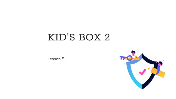 Kid's box 2-6 | Genially
