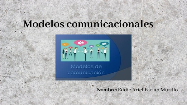 MODELOS COMUNICACIONALES
