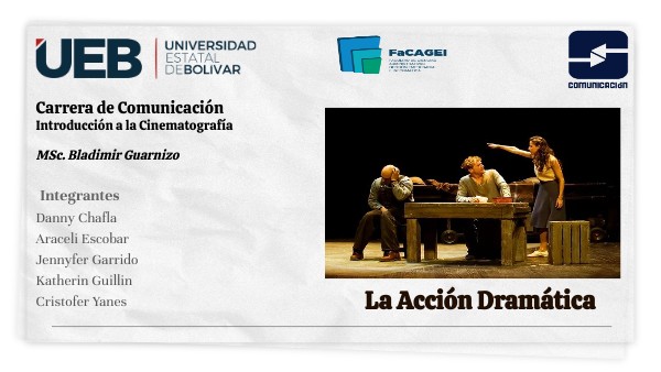 Capítulo 6 Acción dramática | Genially