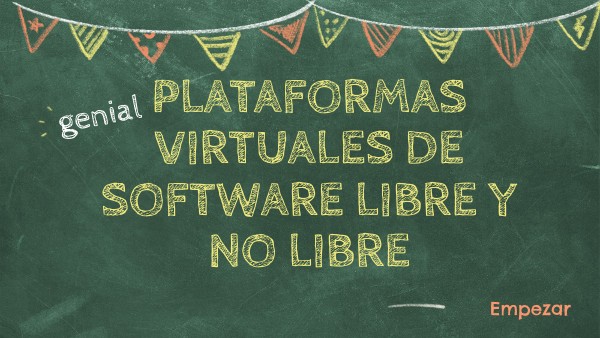 Plataformas software libre y no libre | Genially