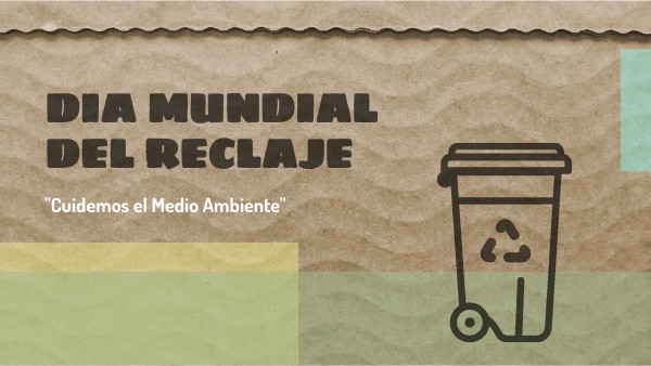 Dia Mundial del Reciclaje
