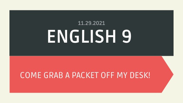 ENG 9 WEEK 14 (11/29) | Genially