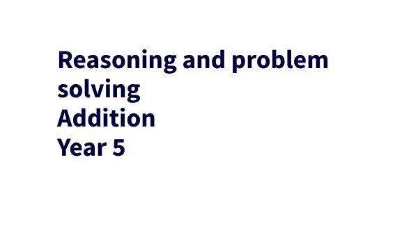 addition reasoning year 5