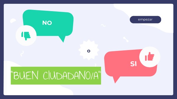 Buen ciudadano/a | Genially