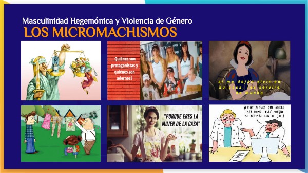 MICROMACHISMO | Genially