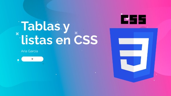 TABLAS Y LISTAS CSS | Genially