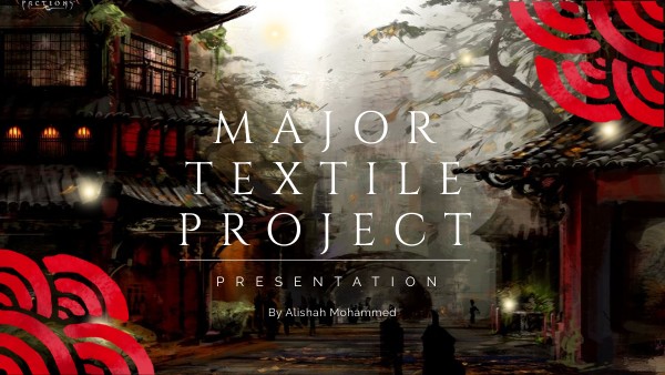 Major Textiles Project Proposal | Genially