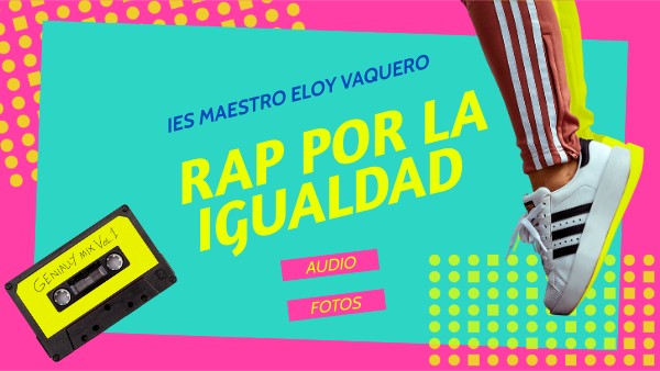 RAP IGUALDAD | Genially