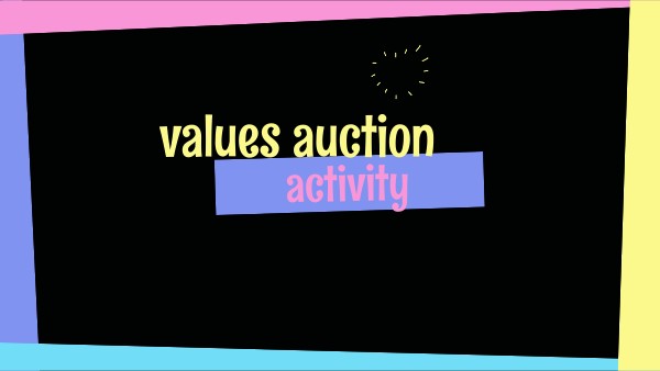 VALUES AUCTION | Genially