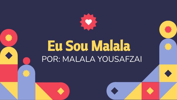 EU SOU MALALA | Genially