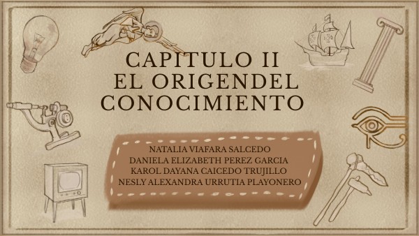 ORIGEN DE LA TEORIA DE CONOCIMIENTO | Genially