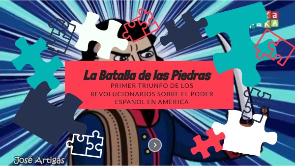 La Batalla de Las Piedras | Genially