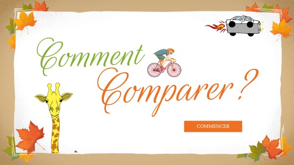 Les comparatifs | Genially