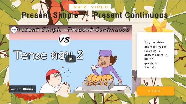 QUIZ VIDEO: Present Simple VS Present Continuous | Genially