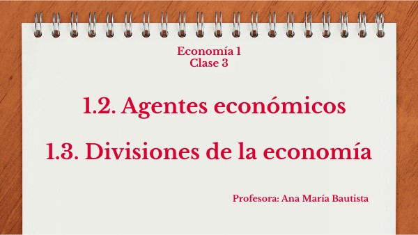 Economía 1 Clase 3 | Genially